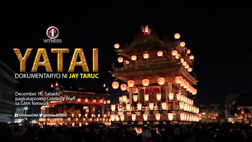 'Yatai,' dokumentaryo ni Jay Taruc ngayong Sabado sa I-Witness | GMA ...
