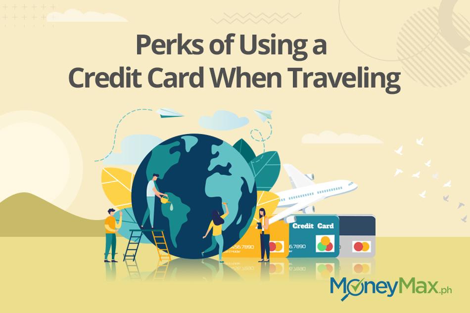 Perks of using a credit card when traveling | GMA News Online