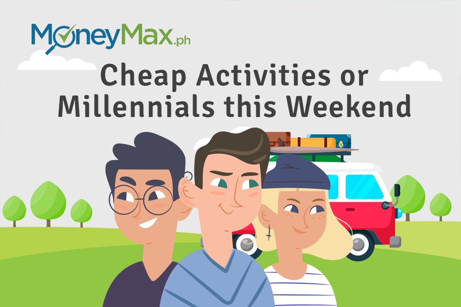 Cheap activities millennials can go for this weekend | GMA News Online