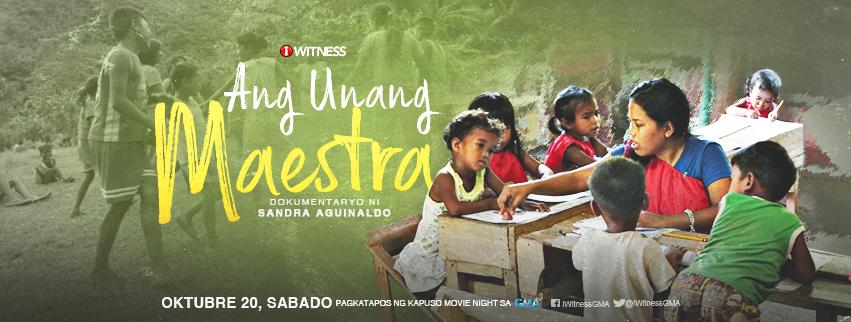 'Ang Unang Maestra,' dokumentaryo ni Sandra Aguinaldo, ngayong Sabado ...