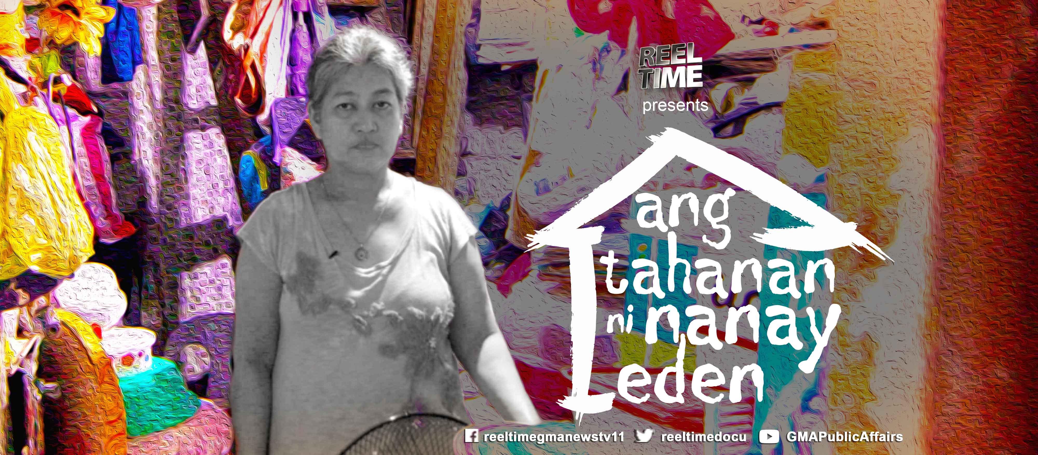'Reel Time' presents 'Ang Tahanan ni Nanay Eden' | GMA News Online