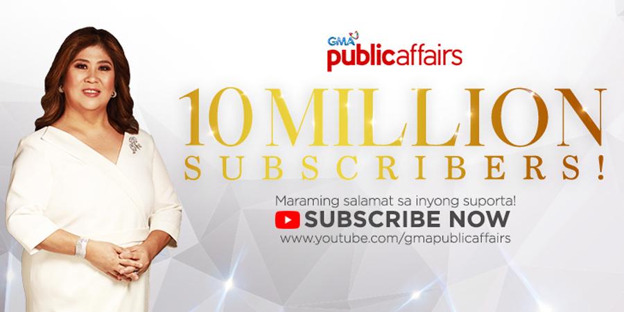 GMA Public Affairs now has 10 million subscribers on YouTube making GMA-7 the first Philippine ...