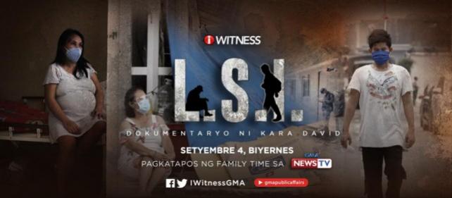 'L.S.I.', dokumentaryo ni Kara David, ngayong Biyernes sa I-Witness