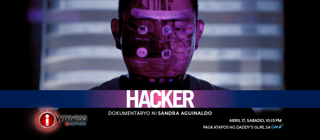 'Hacker', dokumentaryo ni Sandra Aguinaldo, ngayong Sabado sa 'I ...