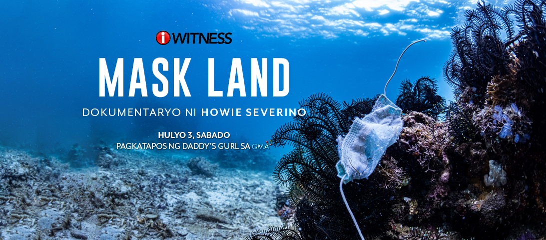 'Mask Land', dokumentaryo ni Howie Severino, ngayong Sabado sa 'I ...