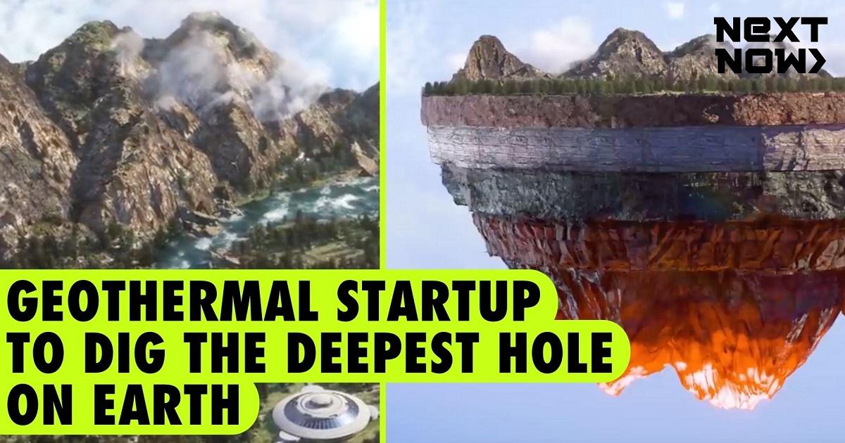 Startup company to dig 20-km hole to unlock geothermal energy 'anywhere ...